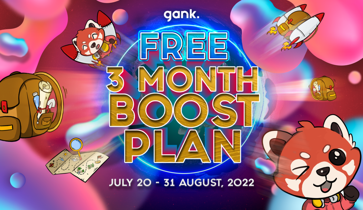 Free Three (3) months Boost Plan Upgrade - Gank