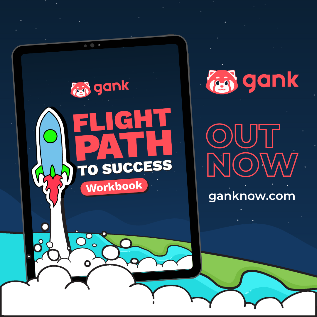Free Gift for All Gank Creators: Gank Flight Path to Success Workbook ...