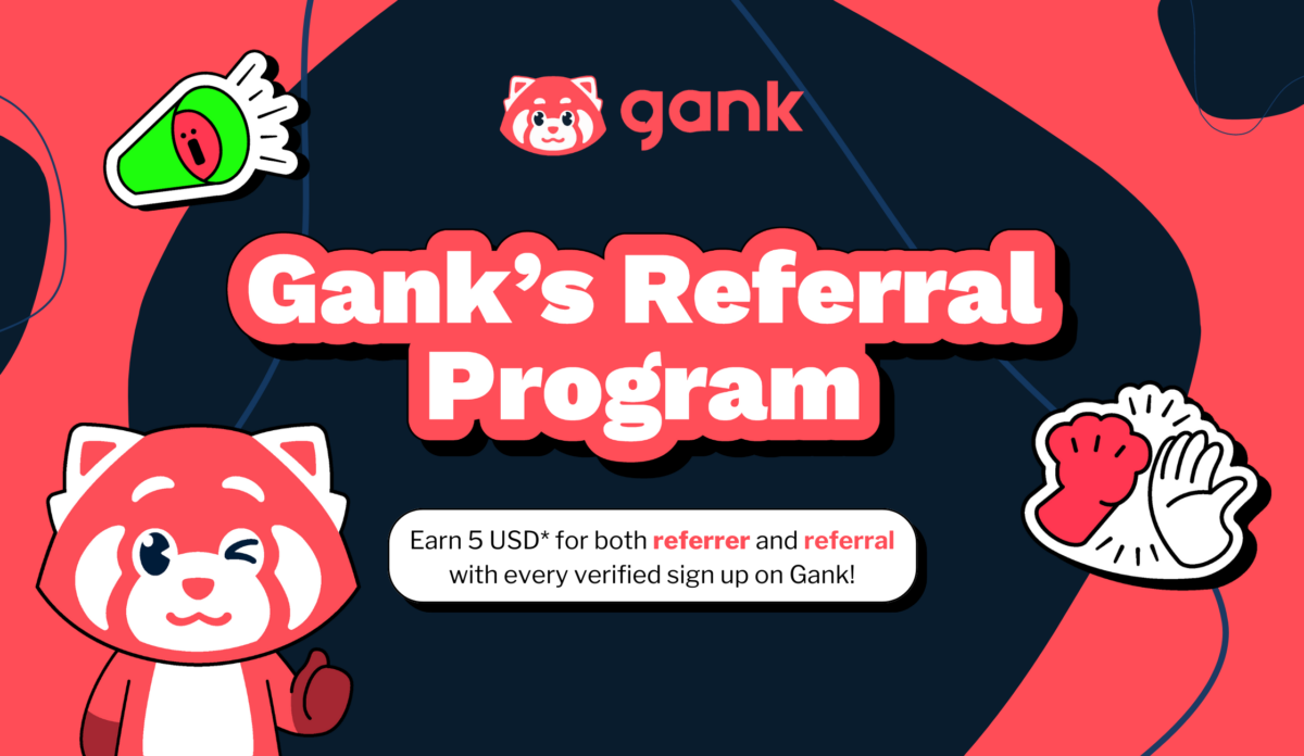 Unlock Extra Earnings with Gank's Referral Program - Gank