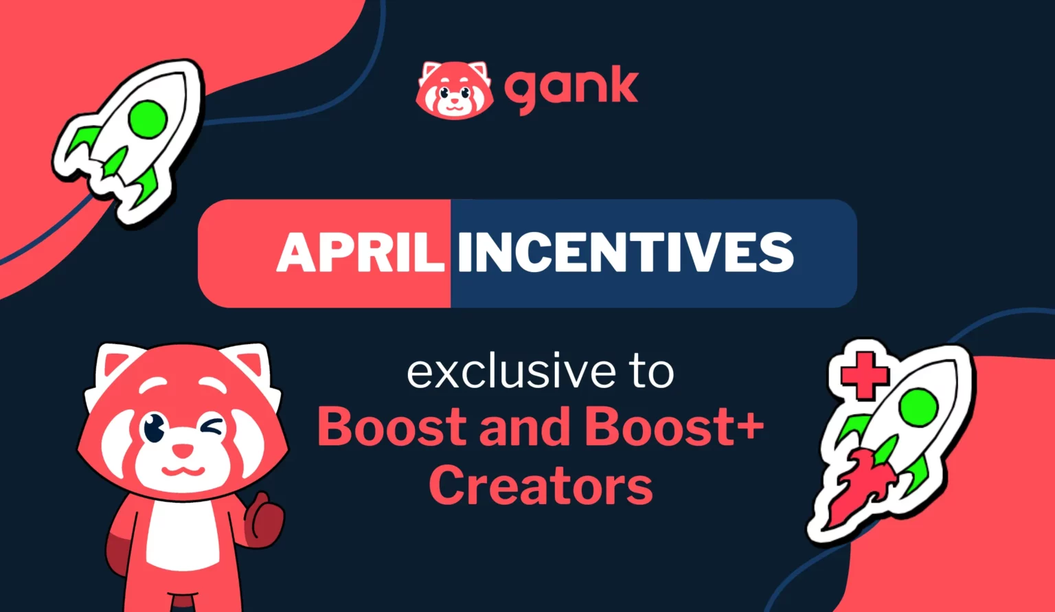 April Incentives for Boost and Boost+ Creators [2025]
