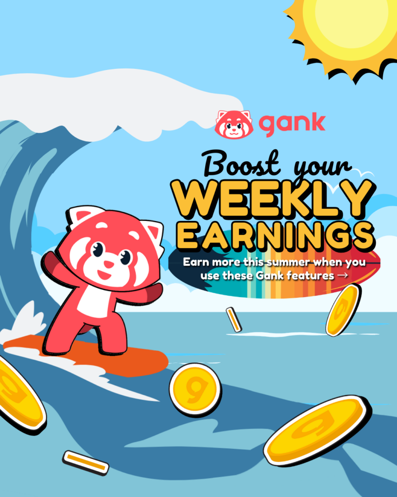 Weekly Earning Campaign: Boost Your Earnings this Summer! - Gank